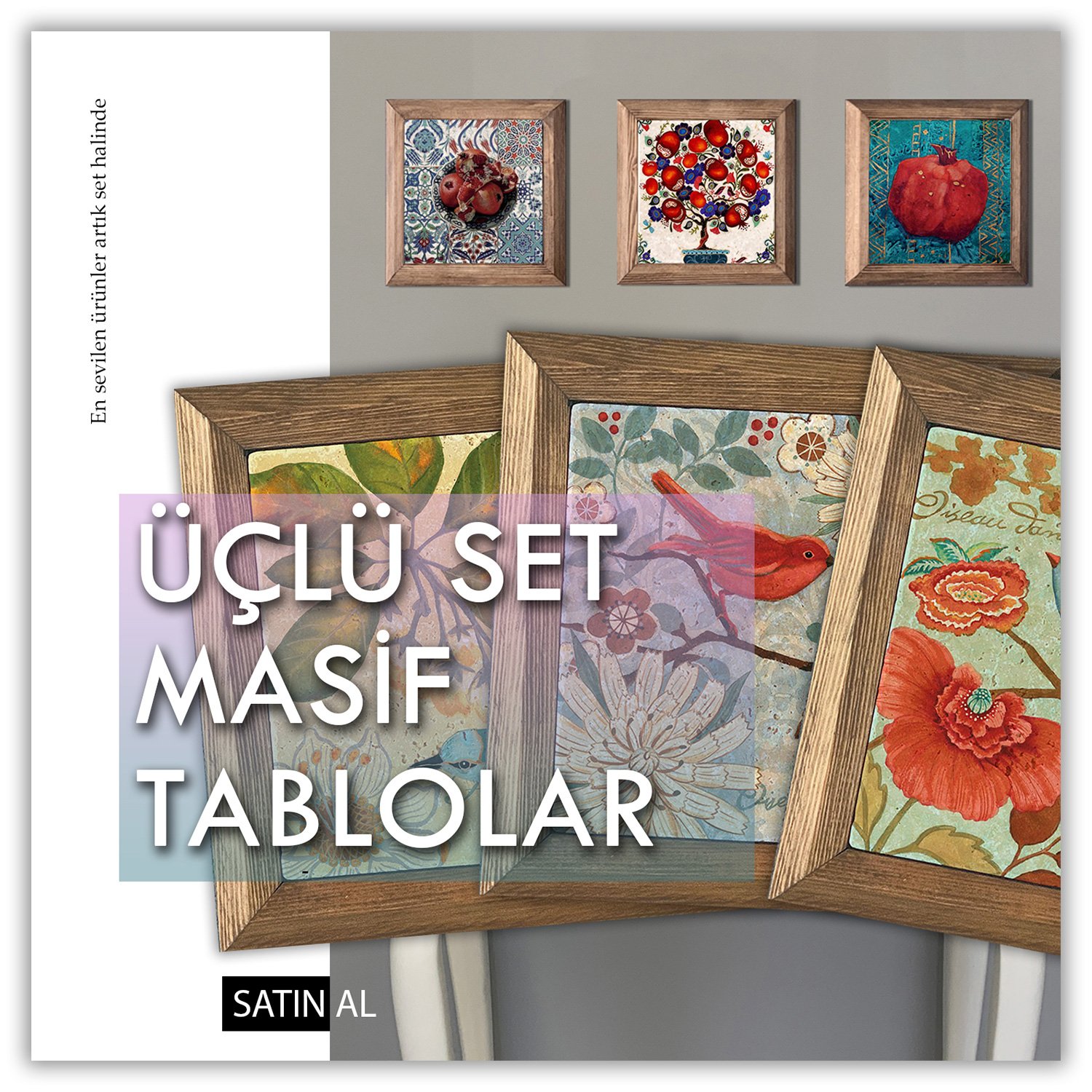 Üçlü Masif Tablolar
