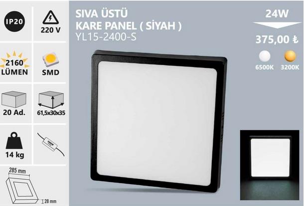 NOAS 24W BEYAZ IŞIK SIVA ÜSTÜ KARE LED PANEL SİYAH KASA NOAS YL15-2400-S