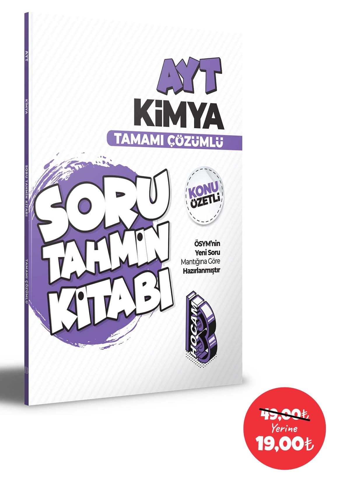 AYT Kimya Konu Özetli ve Tamamı Çözümlü Soru Tahmin Kitabı Benim Hocam ... AYT Kimya Konu Özetli ve Tamamı Çözümlü Soru Tahmin Kitabı Benim Hocam ...