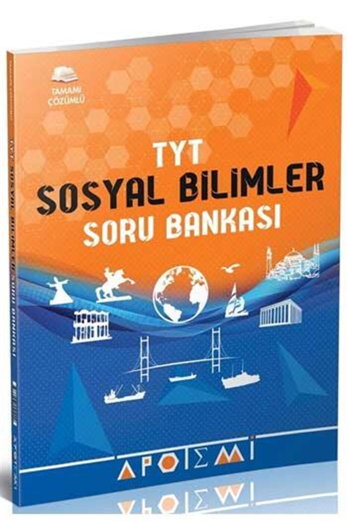 Apotemi Yayınları TYT Sosyal Bilimler Tamamı Çözümlü Soru Bankası Apotemi Yayınları TYT Sosyal Bilimler Tamamı Çözümlü Soru Bankası