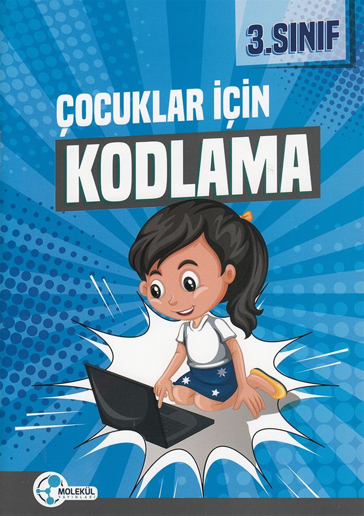 Molekül Yayınları 3. Sınıf Çocuklar için Kodlama Molekül Yayınları 3. Sınıf Çocuklar için Kodlama