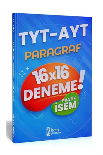 İsem Yayınları 2021 TYT AYT Pratik İsem Kazandıran Paragraf 16x16 Deneme İsem Yayınları 2021 TYT AYT Pratik İsem Kazandıran Paragraf 16x16 Deneme