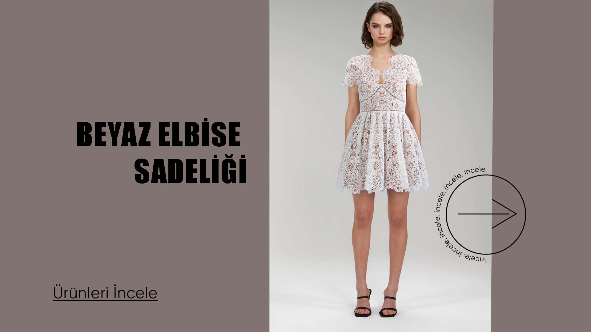 PARTİLERDEKİ BEYAZ ELBİSE SADELİĞİ