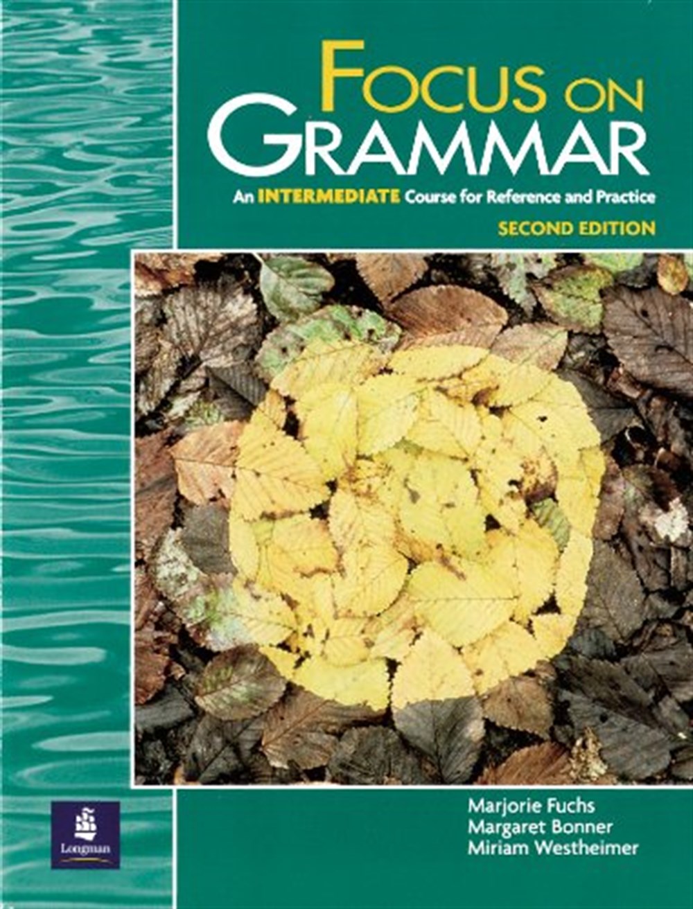 Focus on Grammar Intermediate, 2nd Ed. (SB, WB, TEST SET)