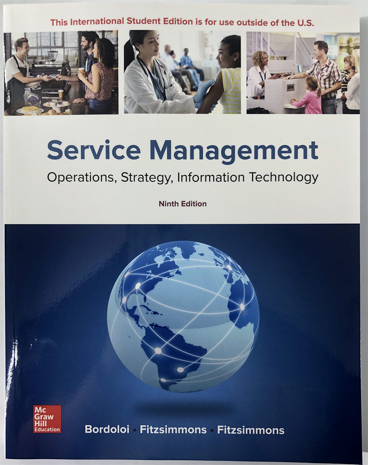 Service Management: Operations, Strategy, Information Technology Service Management: Operations, Strategy, Information Technology