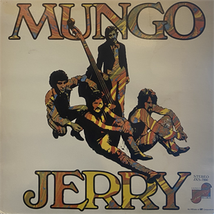 MUNGO JERRY - MUNGO JERRY