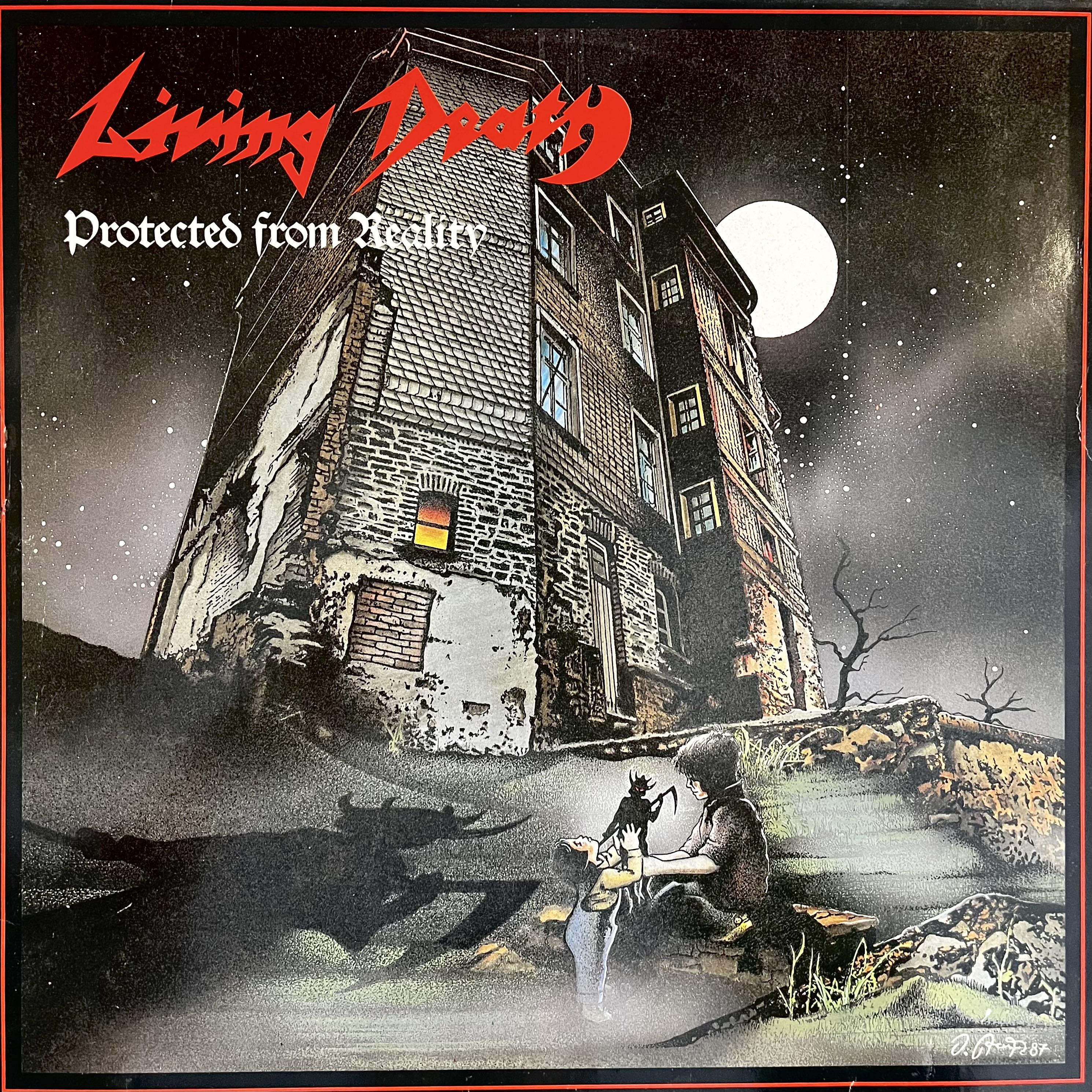 LIVING DEATH - PROTECTED FROM REALITY
