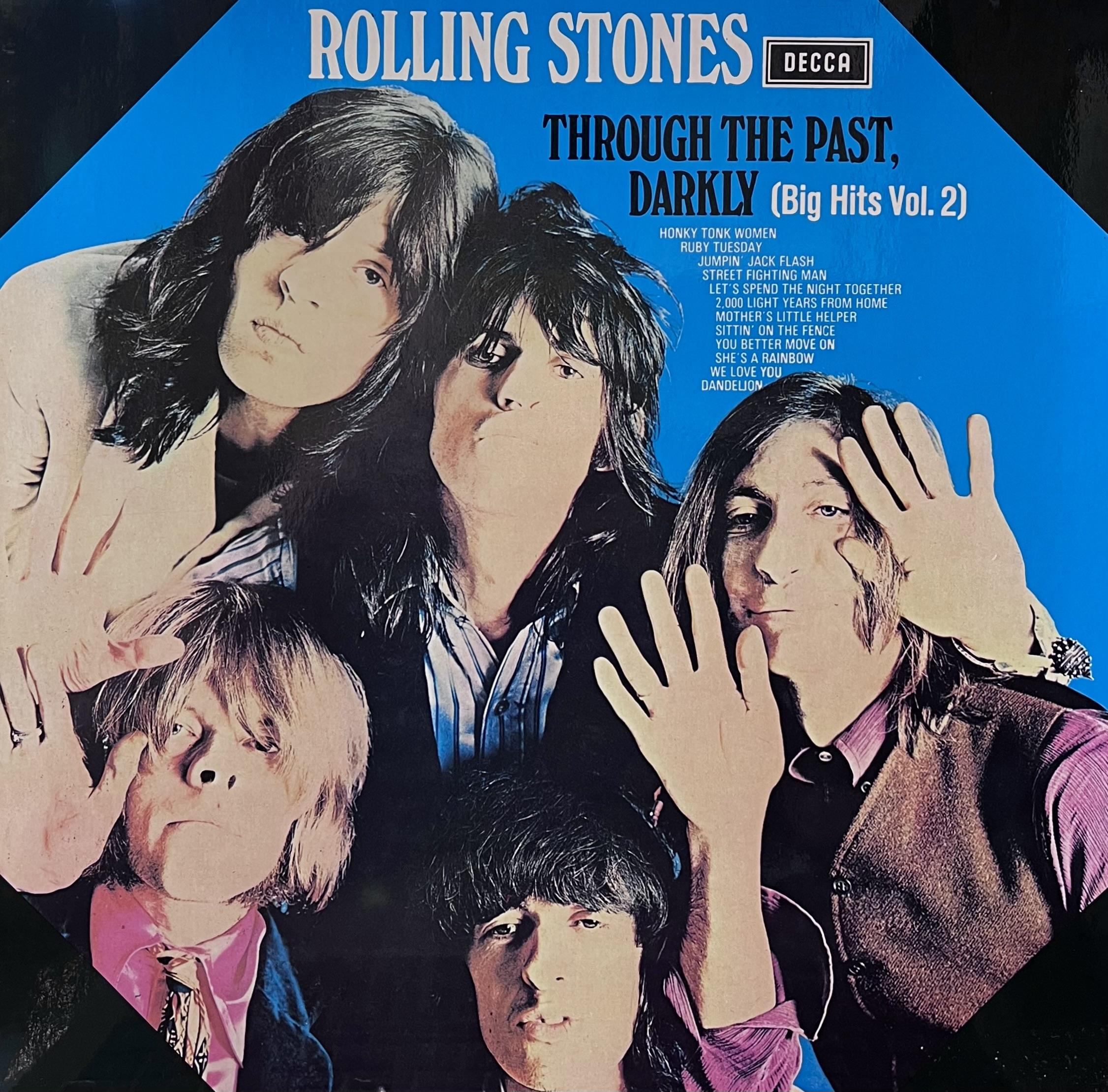 ROLLING STONES - THROUGH THE PAST , DARKLY - ( BIG HITS VOL.2 )