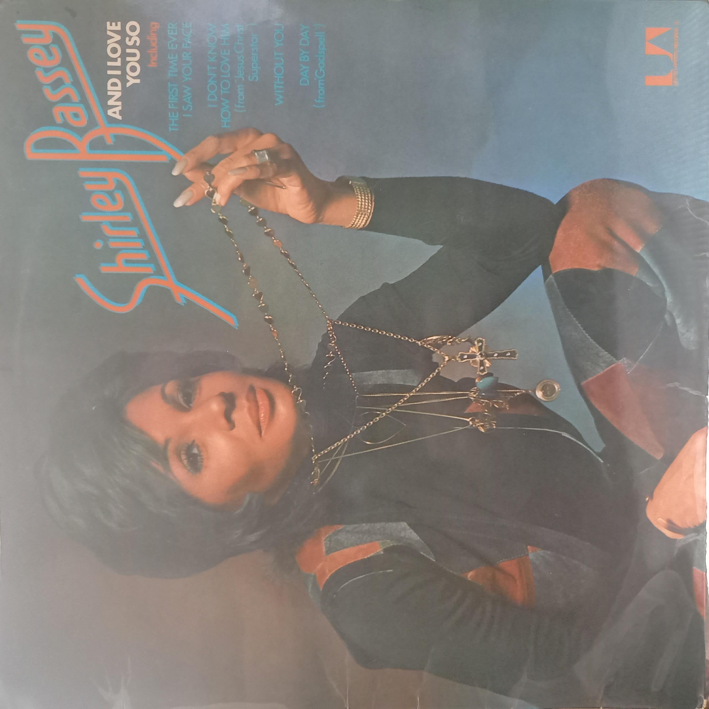 Shirley Bassey And I Love You So