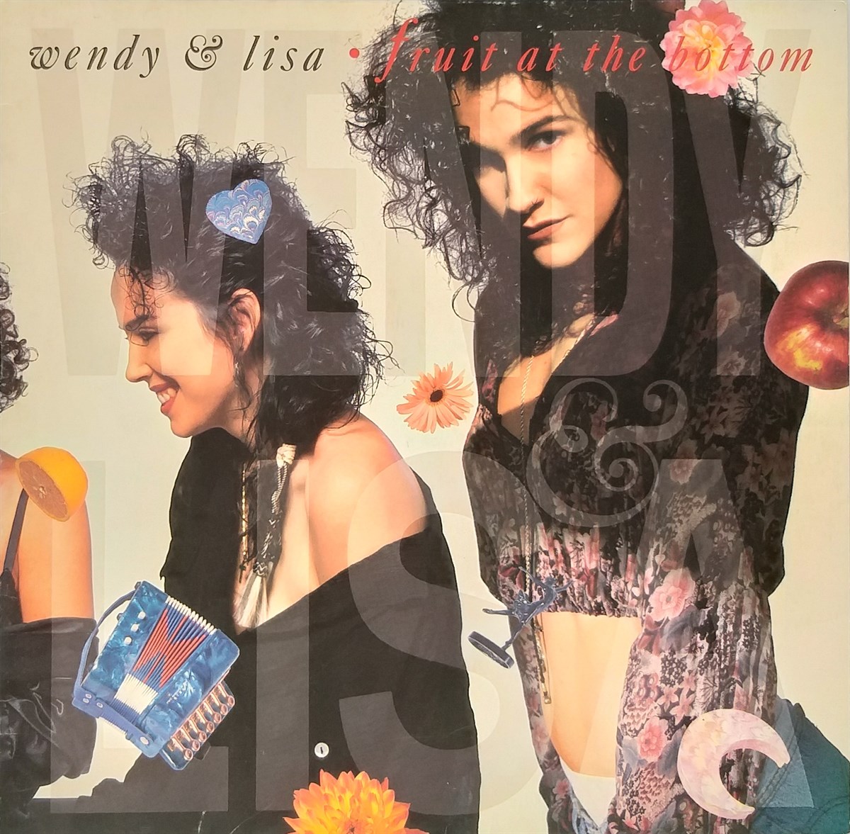 WENDY & LISA FRUIT AT THE BOTTOM