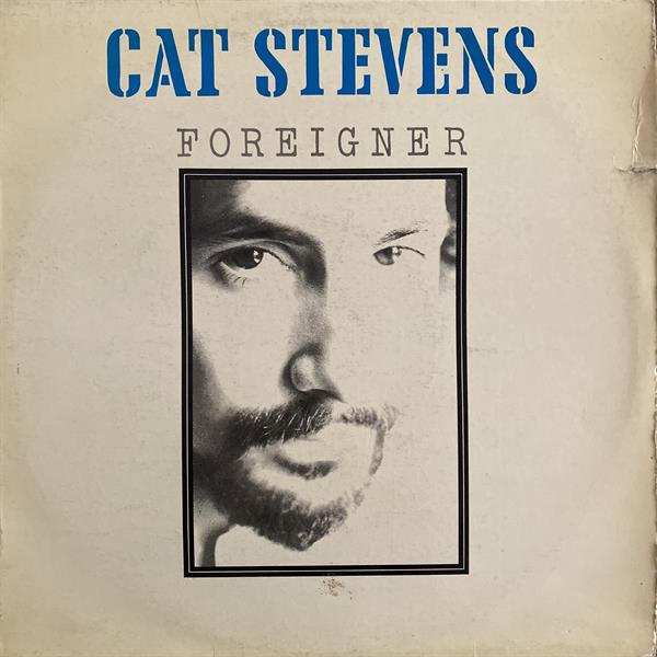 CAT STEVENS - FOREIGNER