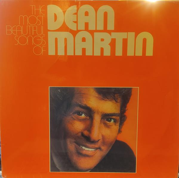 DEAN MARTIN - THE MOST BEAUTIFUL SONGS OF