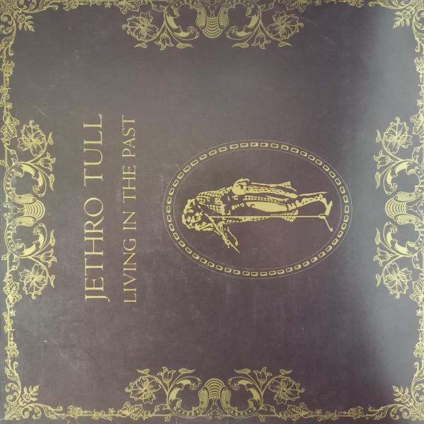 JETHRO TULL - LIVING IN THE PAST