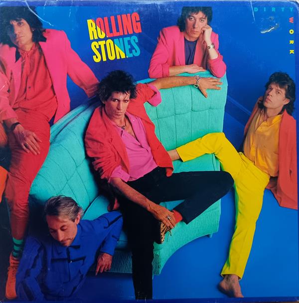 THE ROLLING STONES - DIRTY WORK THE ROLLING STONES - DIRTY WORK