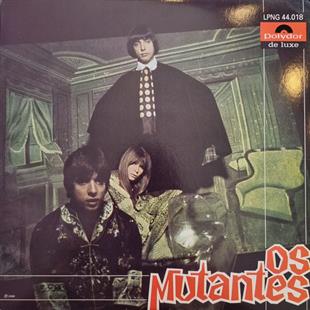 OS MUTANTES - OS MUTANTES