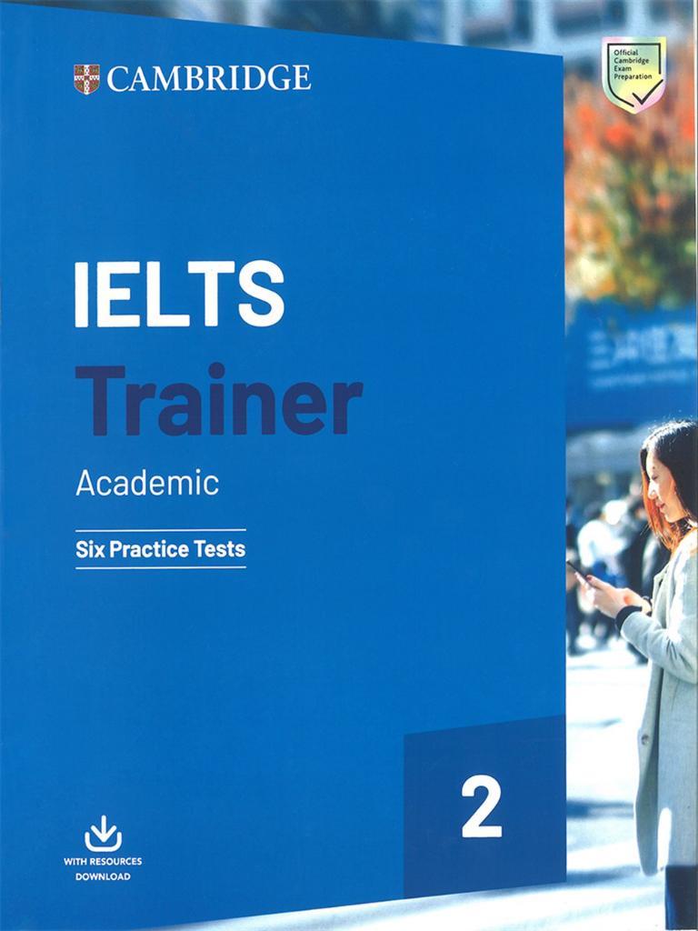 IELTS Trainer 2 Academic: Six Practice Tests (Cambridge ielts) - İthal ...