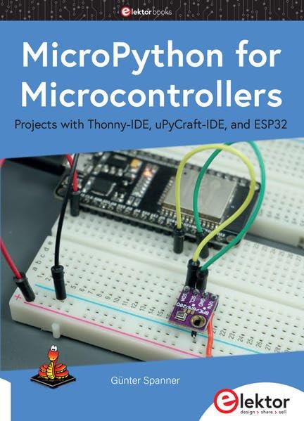 Micropython For Microcontrollers Projects With Thonny Ide Upycraft