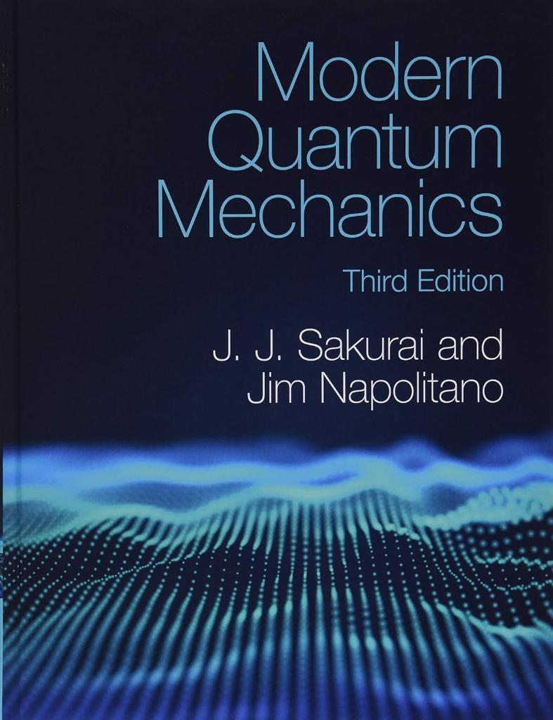 Modern Quantum Mechanics 3rd Edition Sakurai Napolitano