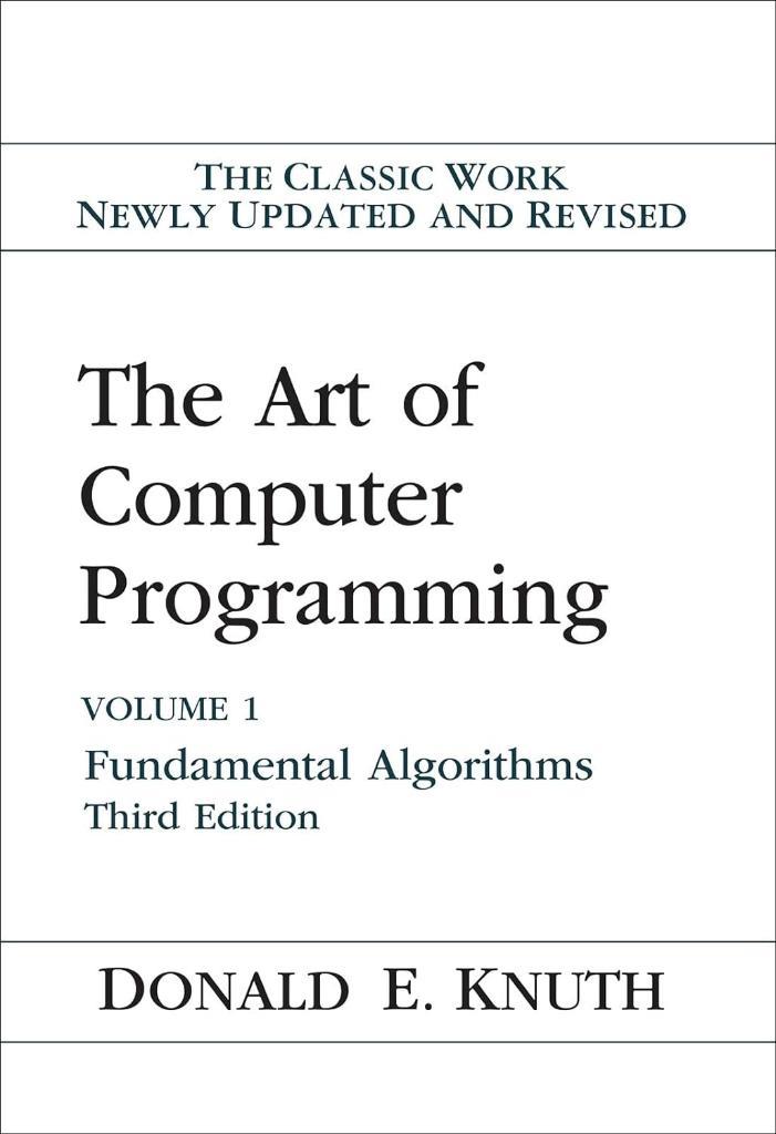 The Art of Computer Programming, Vol. 1: Fundamental Algorithms, 3rd ...