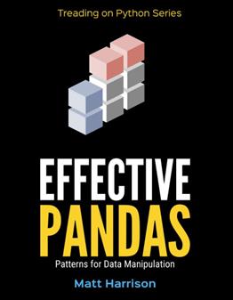 Effective Pandas: Patterns for Data Manipulation (Treading on Python) att Harrison