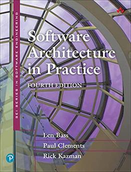 Software Architecture in Practice 4th Edition Len Bass, Paul Clements ...