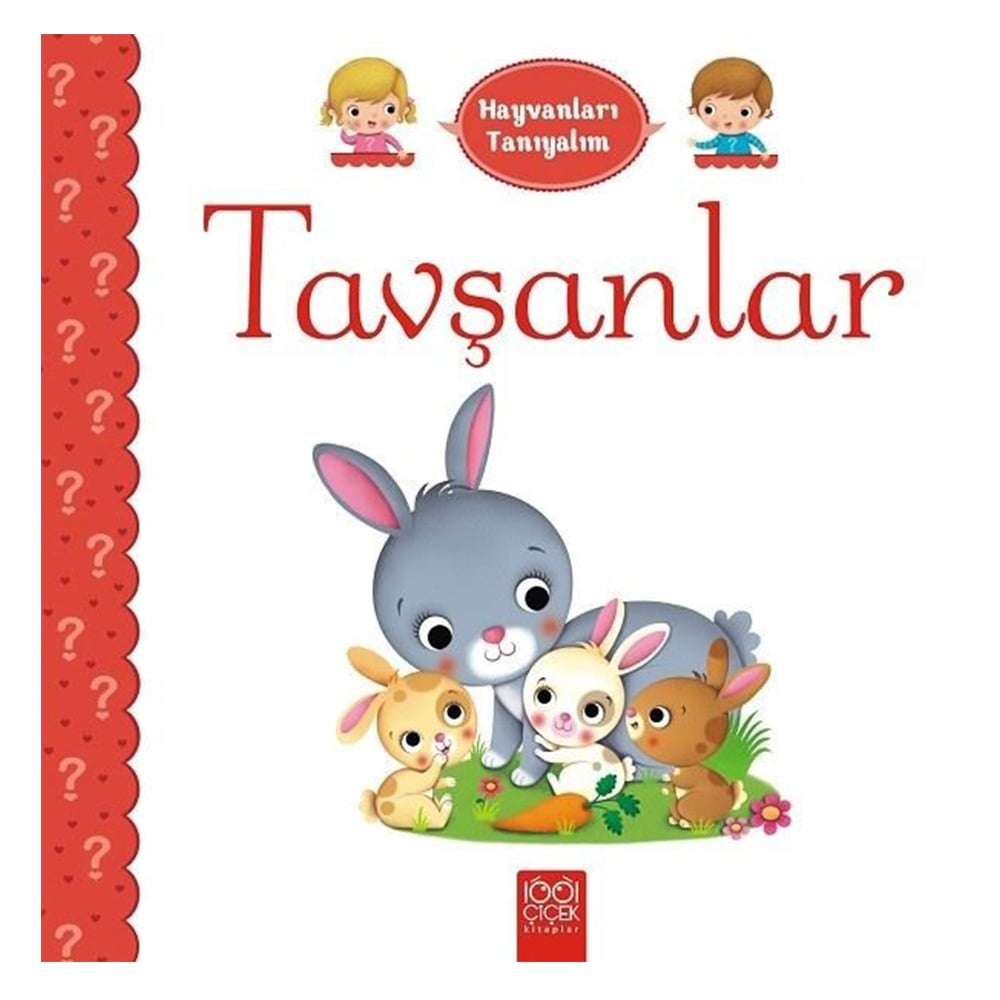 HAYVANLARI TANIYALIM - TAVŞANLAR - 9786053415886 - 1001 ÇİÇEK KİTAPLAR