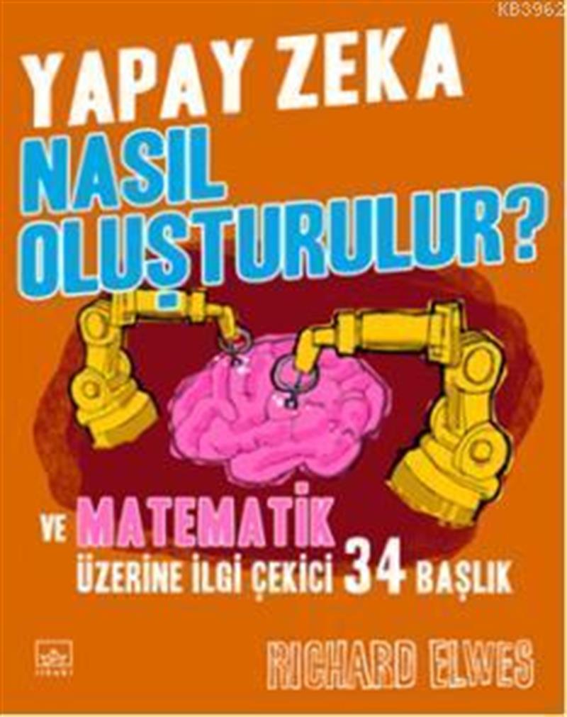 Yapay Zeka Nasıl Oluşturulur? Yapay Zeka Nasıl Oluşturulur?