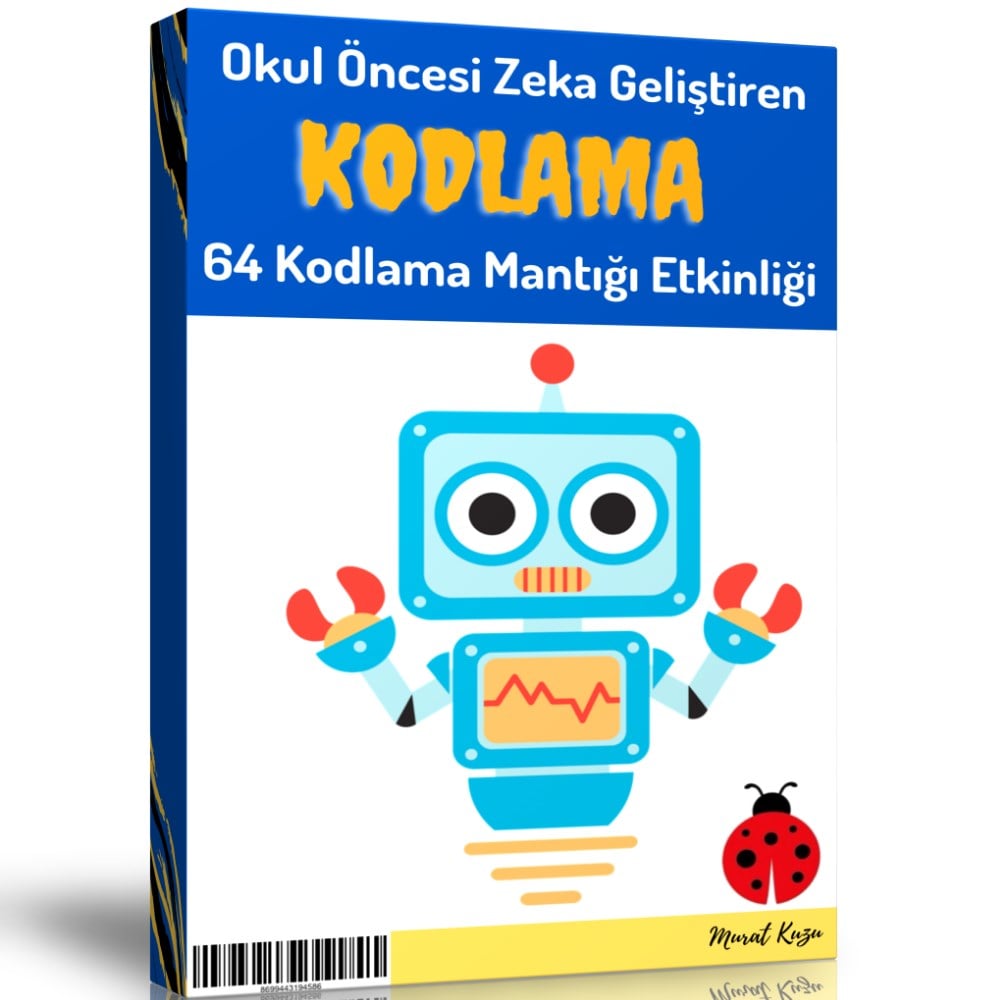 Okul Öncesi Zeka Geliştiren Kodlama Kitabı 64 Kodlama Etkinliği