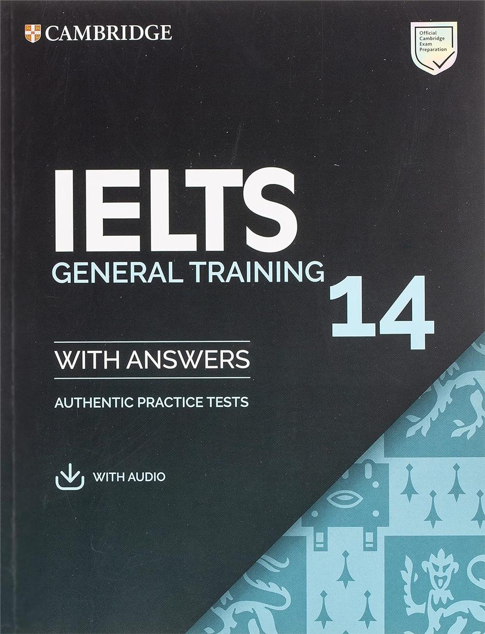 IELTS 14. General Training. Student's Book with answers with Audio ...