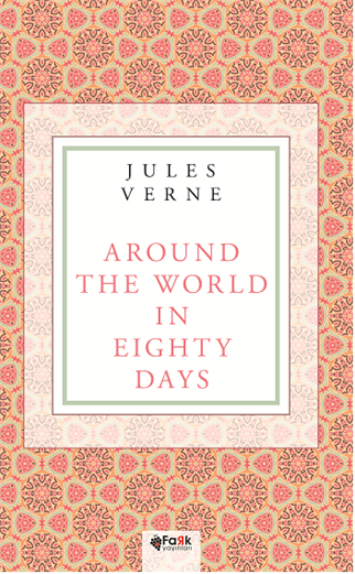 Around The World In Eighty Days - Fark Yayınları - 9786057315953 - İngilizce