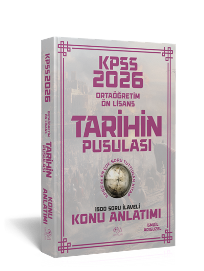 2026 KPSS Ön lisans Ortaöğretim Tarihin Pusulası Konu Anlatımı/1500 Soru İlaveli- İsmail Adıgüzel
