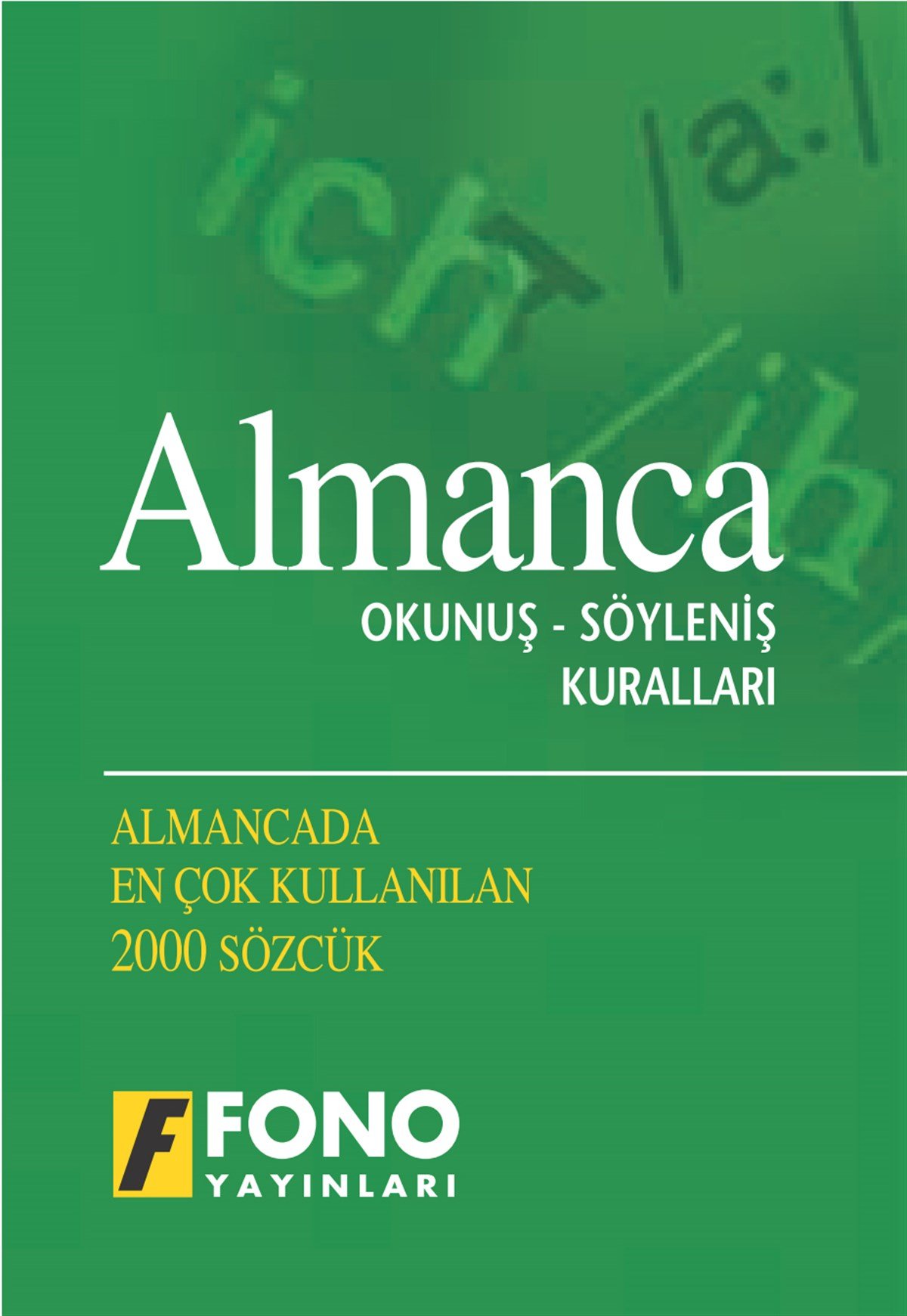 Almanca Okunuş - Söyleniş Kuralları