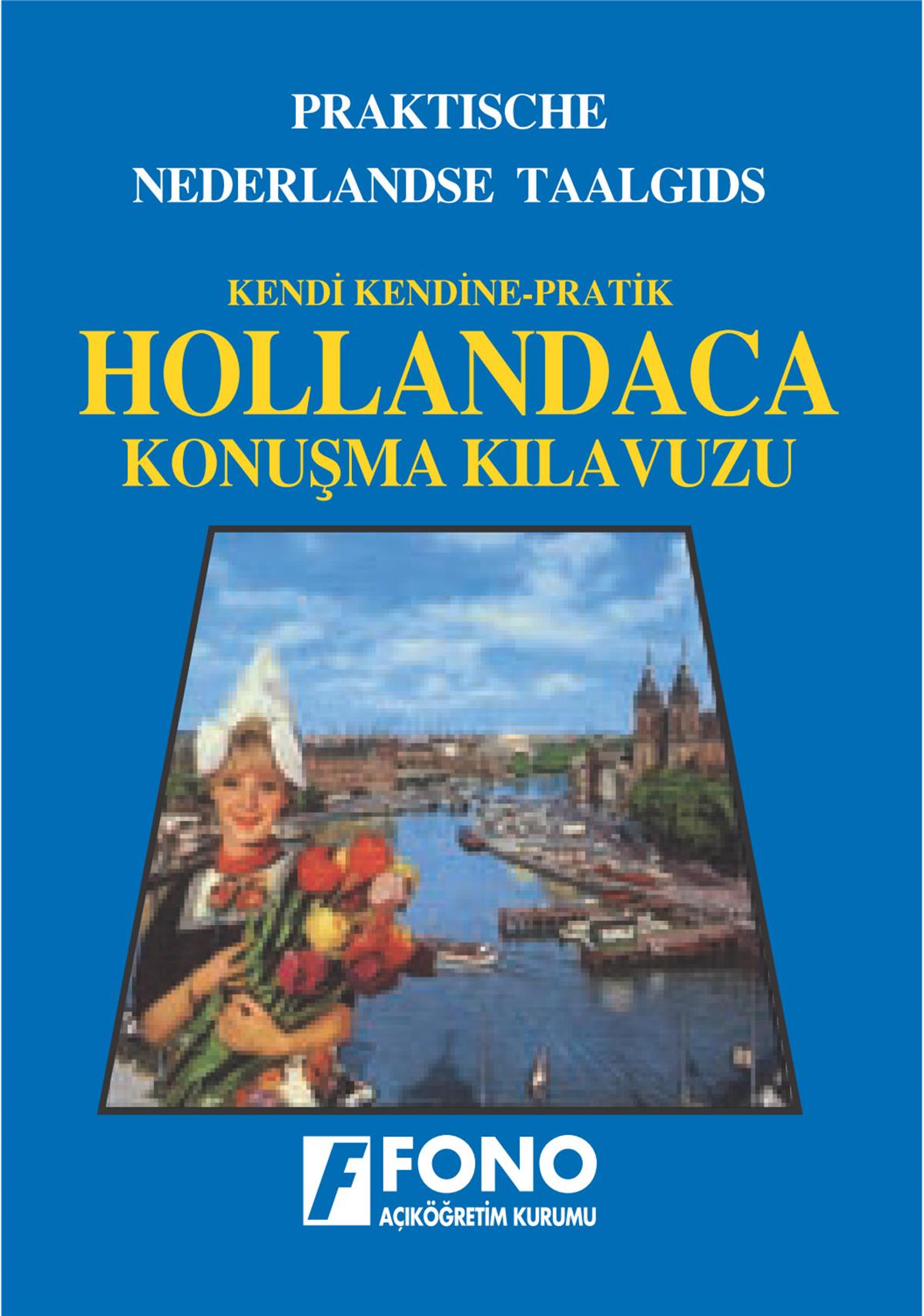 Hollandaca (Flemenkçe) Konuşma Kılavuzu