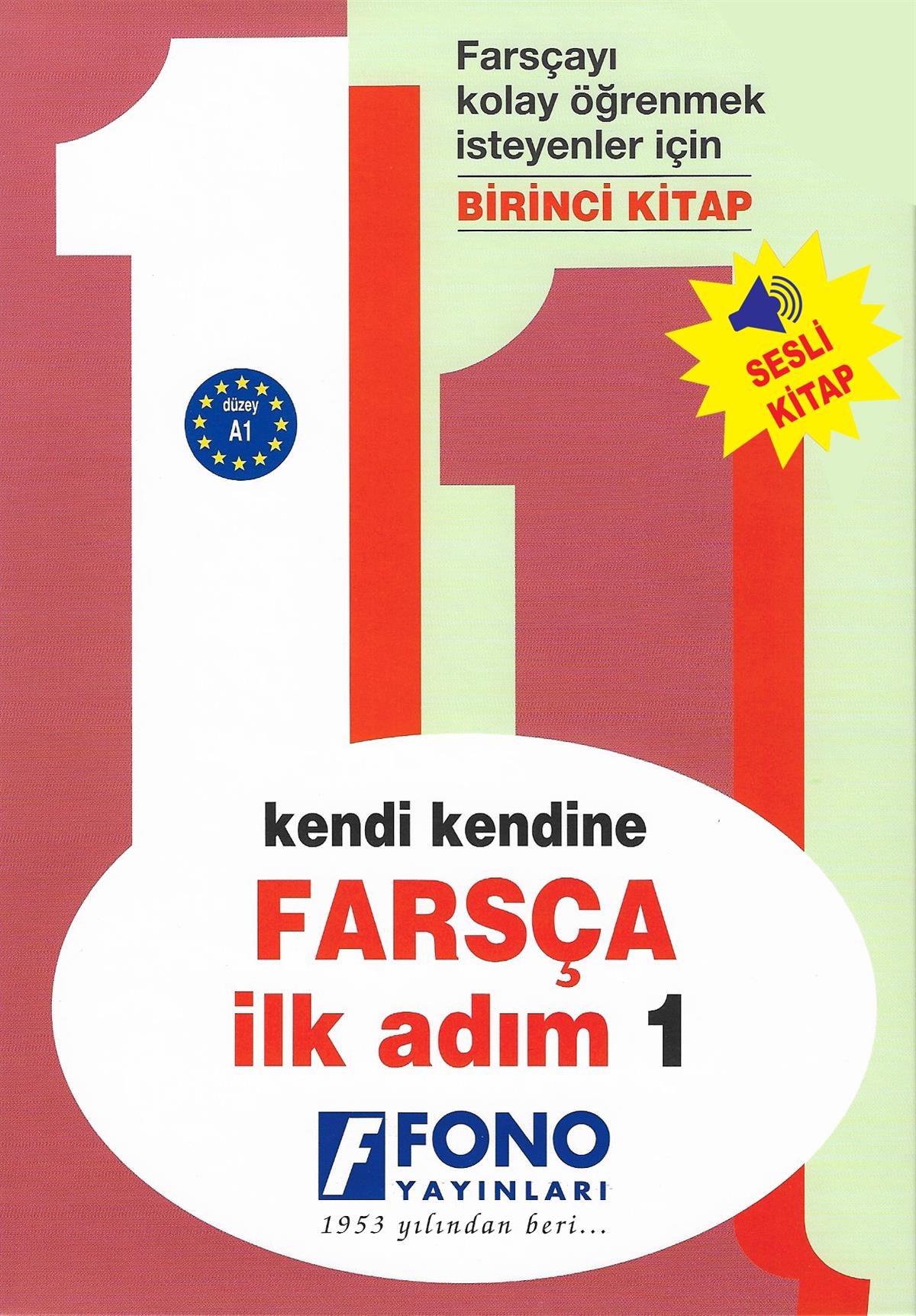 Kendi Kendine Farsça İlk Adım 1 (Seslendirmeli)