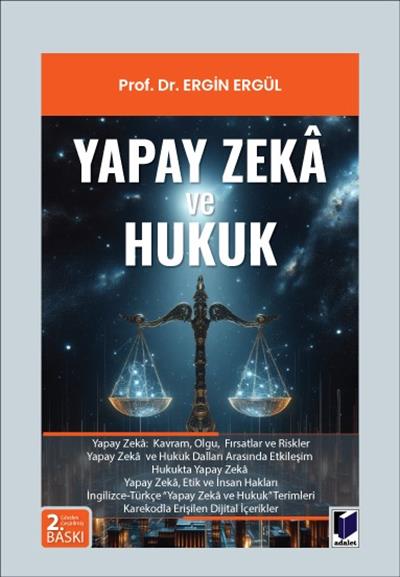 Yapay Zeka ve Hukuk, Ergin Ergül
