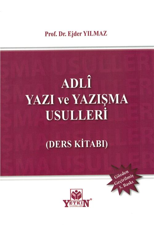 Adli Yazı ve Yazışma Usulleri (Ders Kitabı) Adli Yazı ve Yazışma Usulleri (Ders Kitabı)