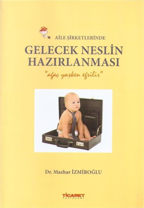 Aile Şirketlerinde Gelecek Neslin Hazırlanması