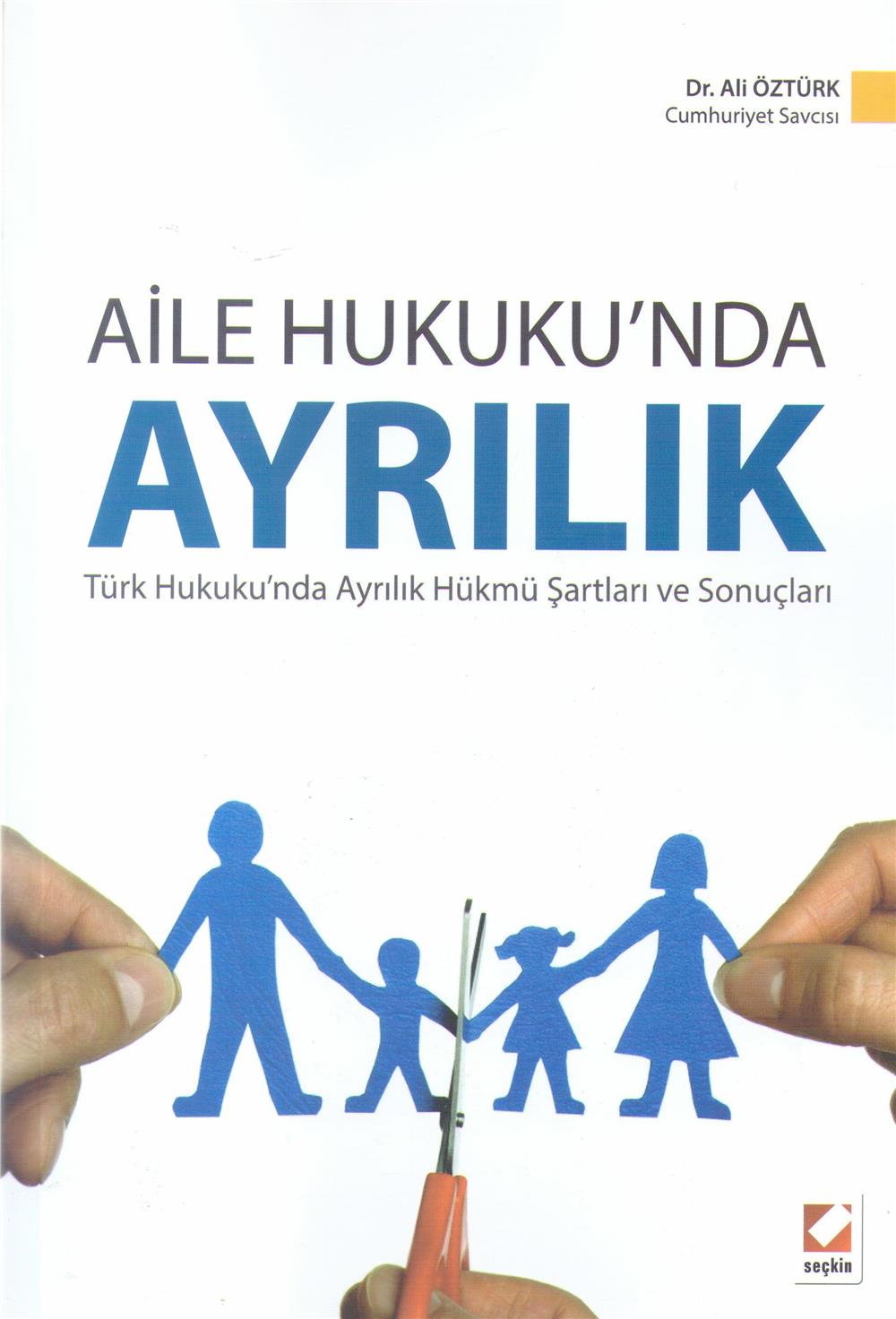Aile Hukuku'nda Ayrılık, Ali Öztürk - Kitap