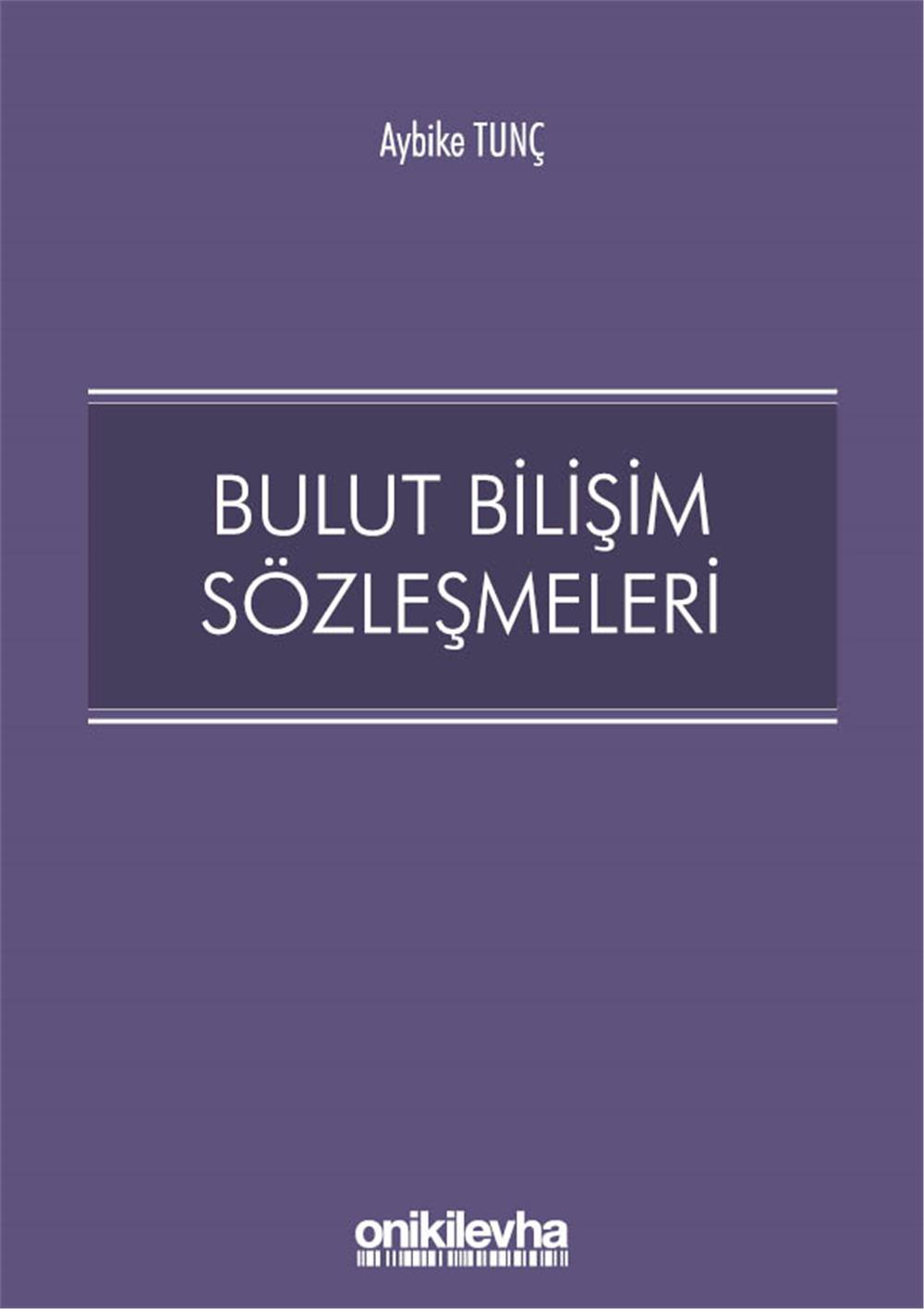 Bulut Bilişim Sözleşmeleri Bulut Bilişim Sözleşmeleri