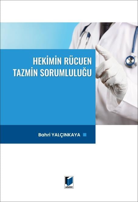 Hekimin Rücuen Tazmin Sorumluluğu, Bahri Yalçınkaya - Kitap