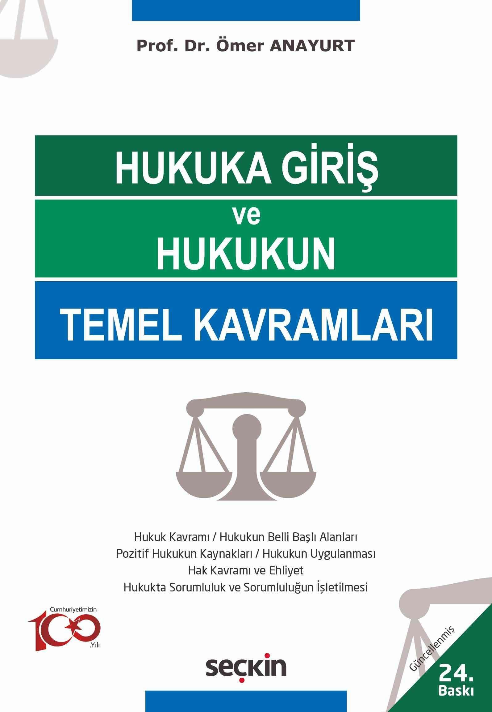 Hukuka Giriş ve Hukukun Temel Kavramları, Ömer Anayurt - Kitap