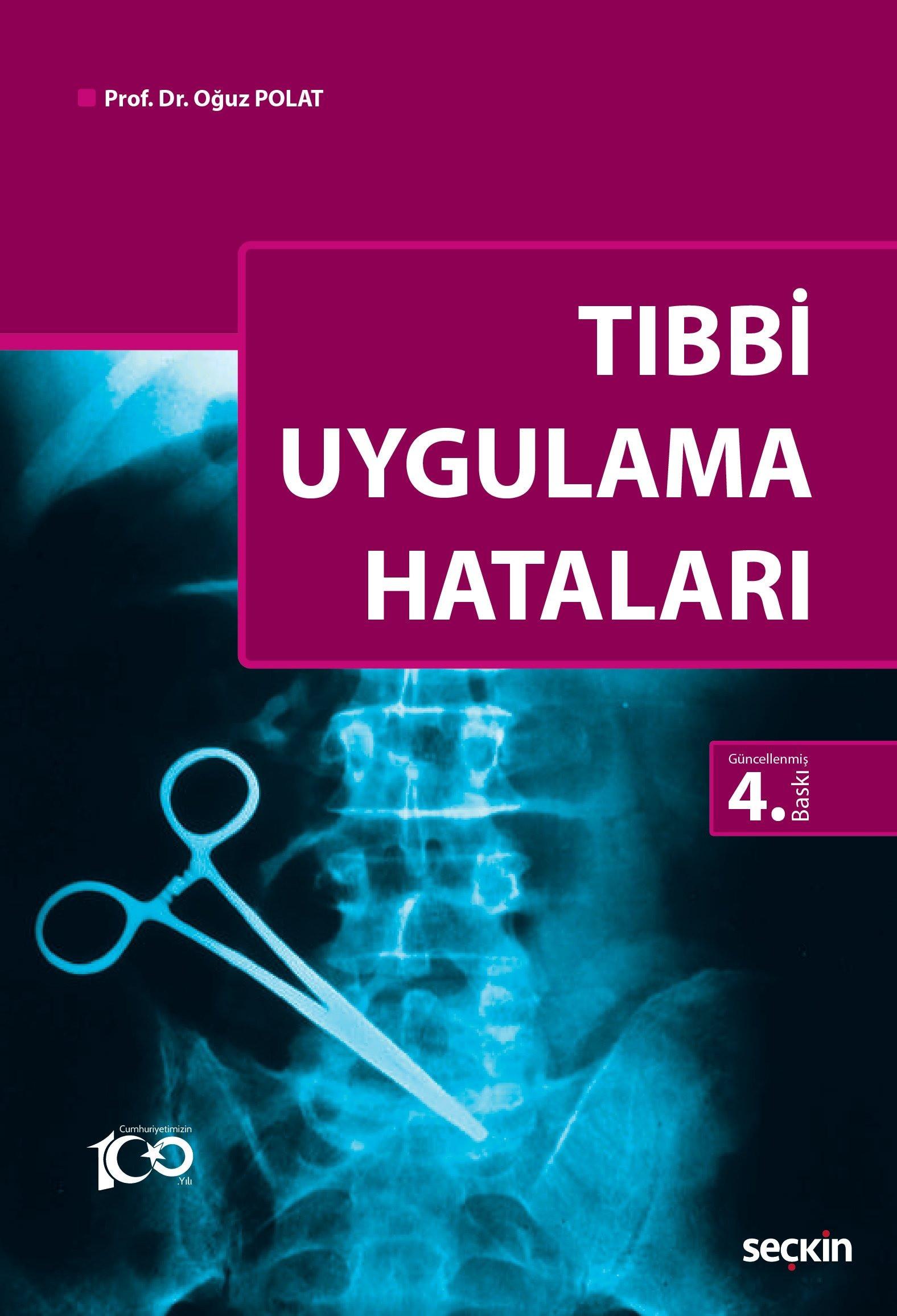 Tıbbi Uygulama Hataları Tıbbi Uygulama Hataları