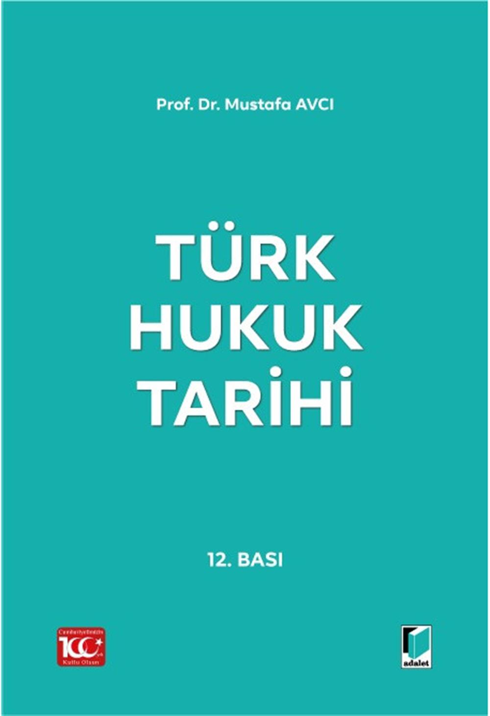 Türk Hukuk Tarihi, Mustafa Avcı - Kitap