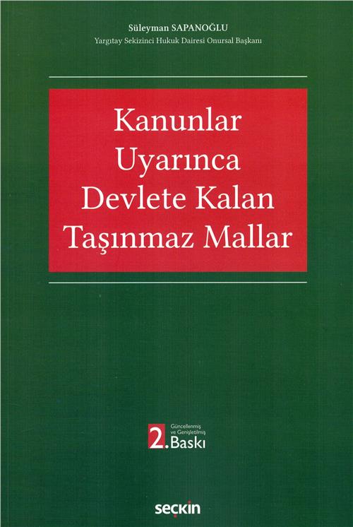 Kanunlar Uyarınca Devlete Kalan Taşınmaz Mallar