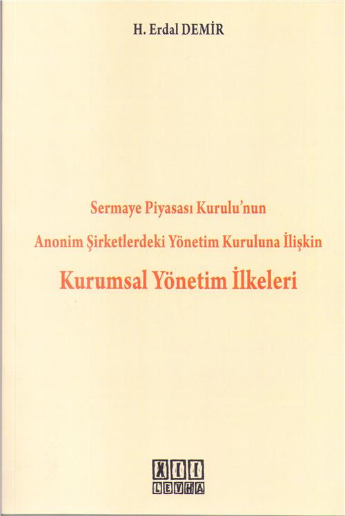 Kurumsal Yönetim İlkeleri Kurumsal Yönetim İlkeleri