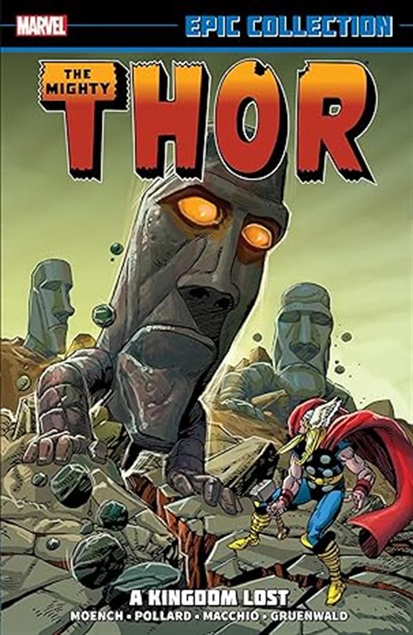 EPIC COLLECTION THE MIGHTY THOR A KINGDOM LOST