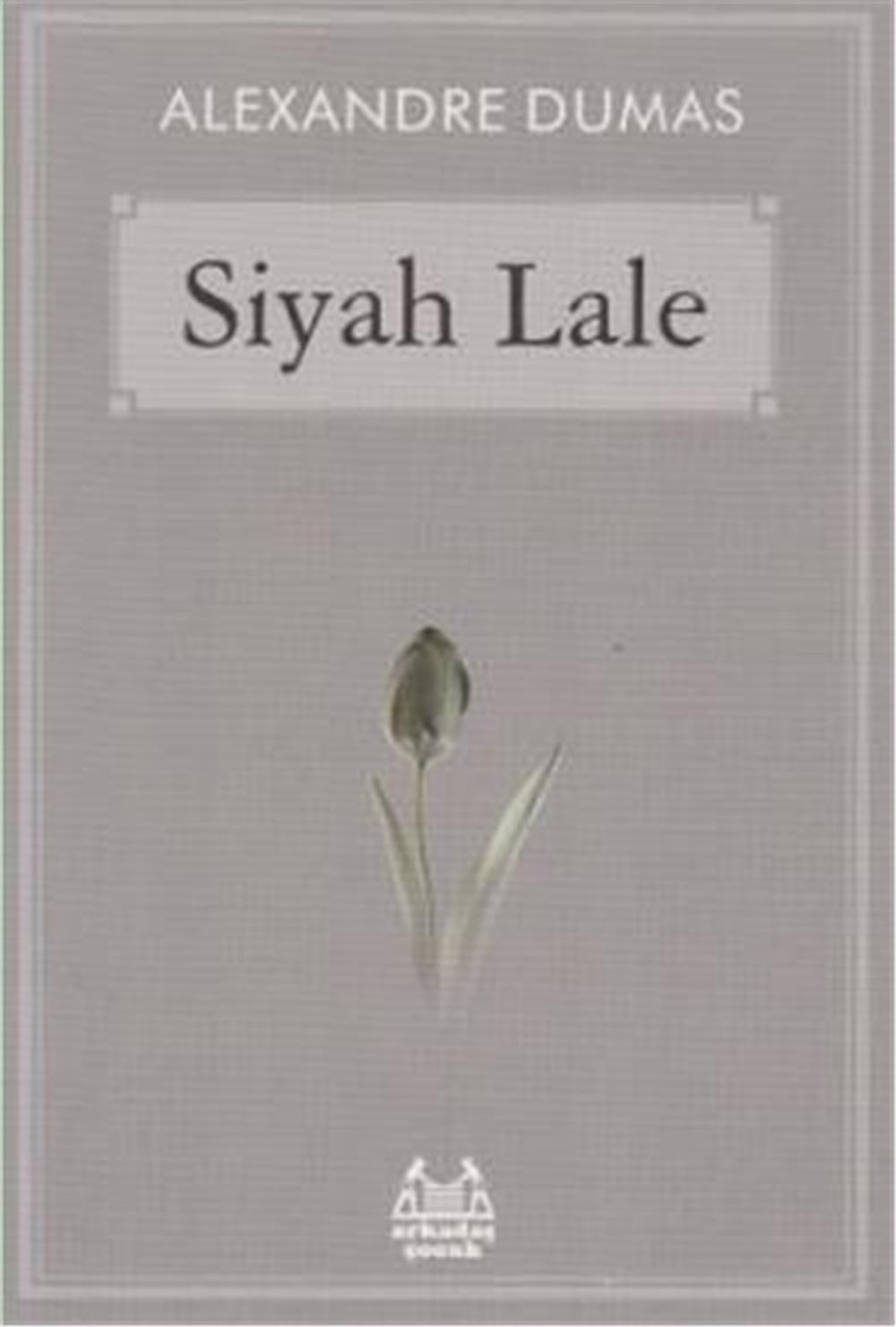 Siyah Lale Alexandre Dumas