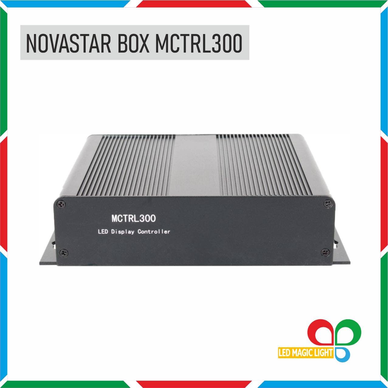 NOVASTAR BOX MCTRL300 SENDING LED KONTROL KARTI - Led Magic Light