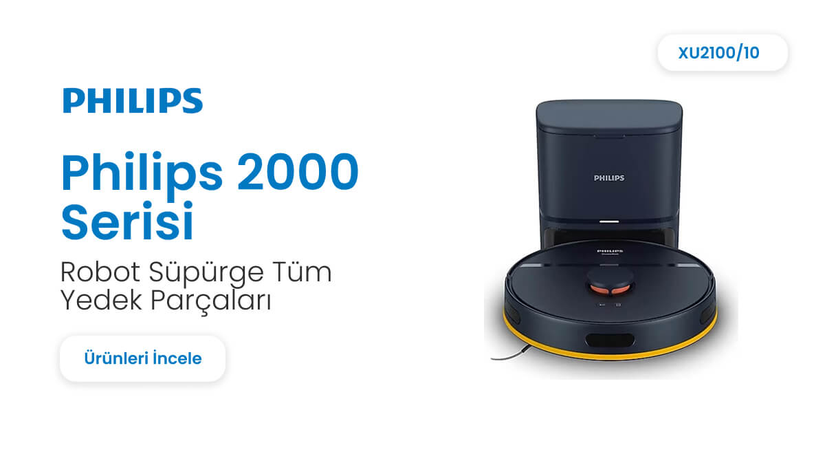 Philips Robot Süpürge Yedek Parçaları