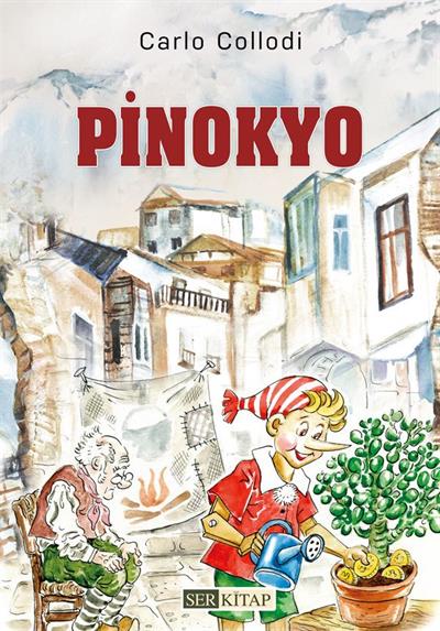 Pinokyo - Carlo Collodi - Erkam Yayınları